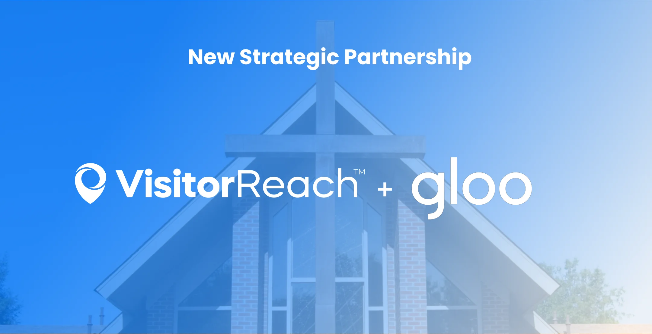 VisitorReach and Gloo Partnership: Power of Kingdom Collaboration